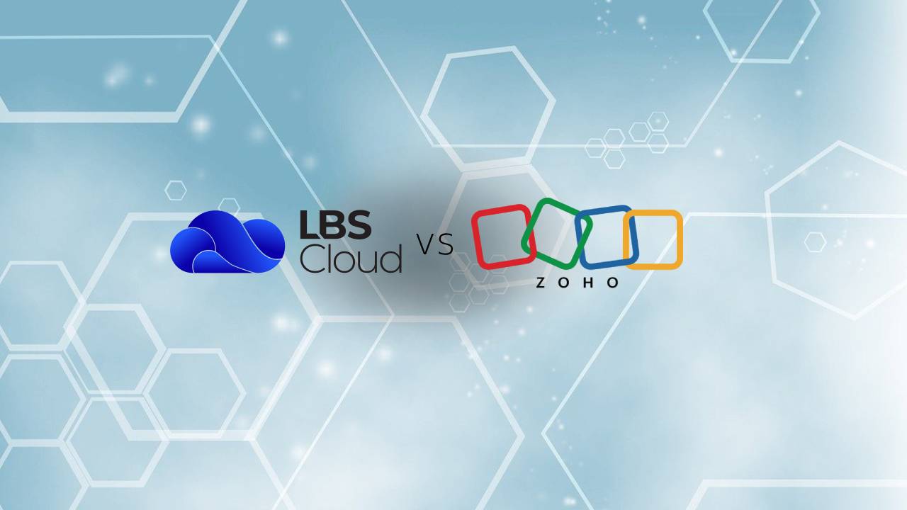 LBS Cloud vs Zoho CRM: Which CRM System is Better for Your Business?